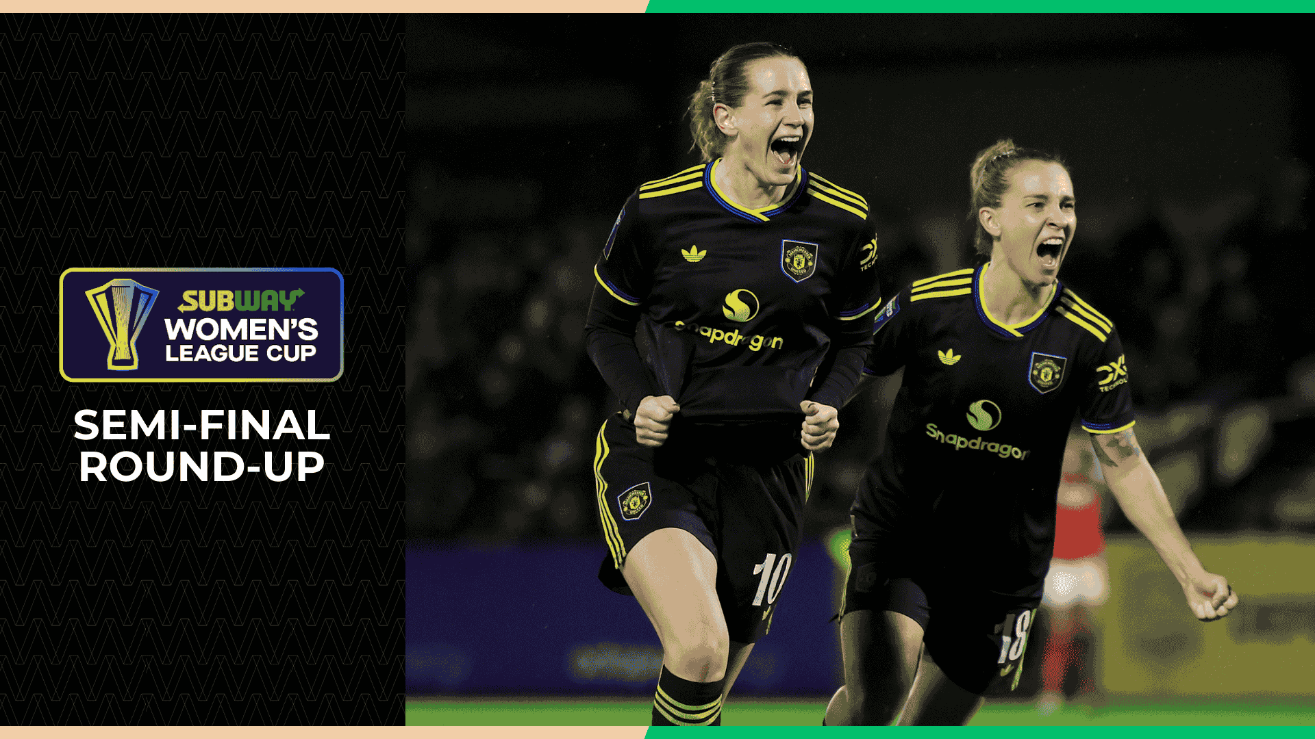 VERTA | Subway Women's League Cup Round-up